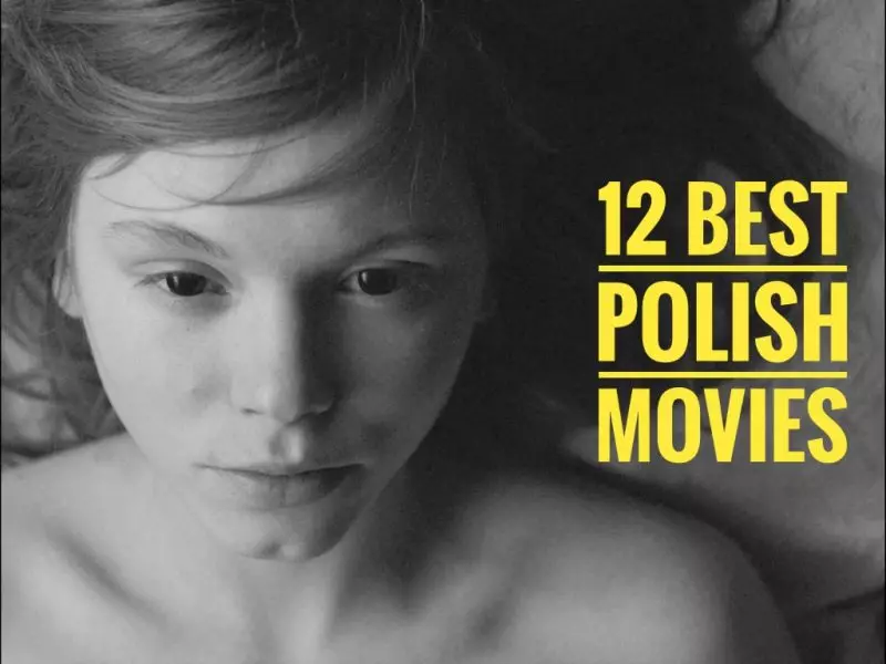 Amamuvi angu-12 ahamba phambili e-Polish of All Time - Cinemaholic